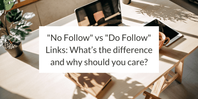 No-Follow vs Do-Follow Links: What They Mean for PR | Press Loft
